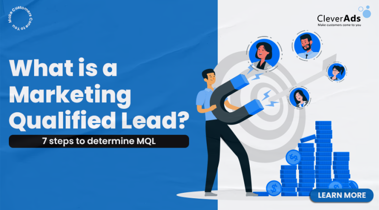 What is a Marketing Qualified Lead? 7 steps to determine MQL