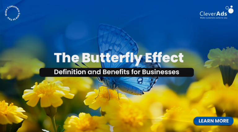 The butterfly effect: Definition and Benefits for businesses