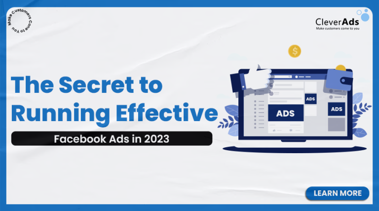 The secret to running effective Facebook ads in 2023