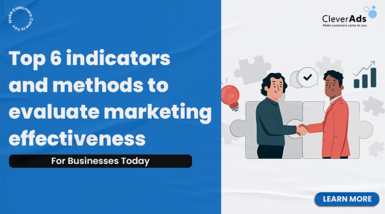 Top 6 indicators of marketing effectiveness for businesses